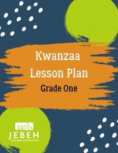 Kwanzaa Lesson Plan Grade 1 - Jebeh Edmunds