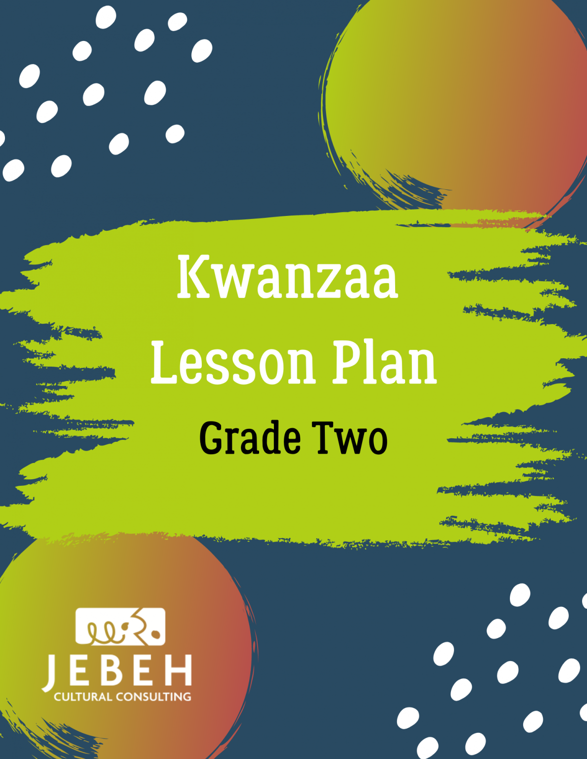 Kwanzaa Lesson Plan Grade 2 - Jebeh Edmunds